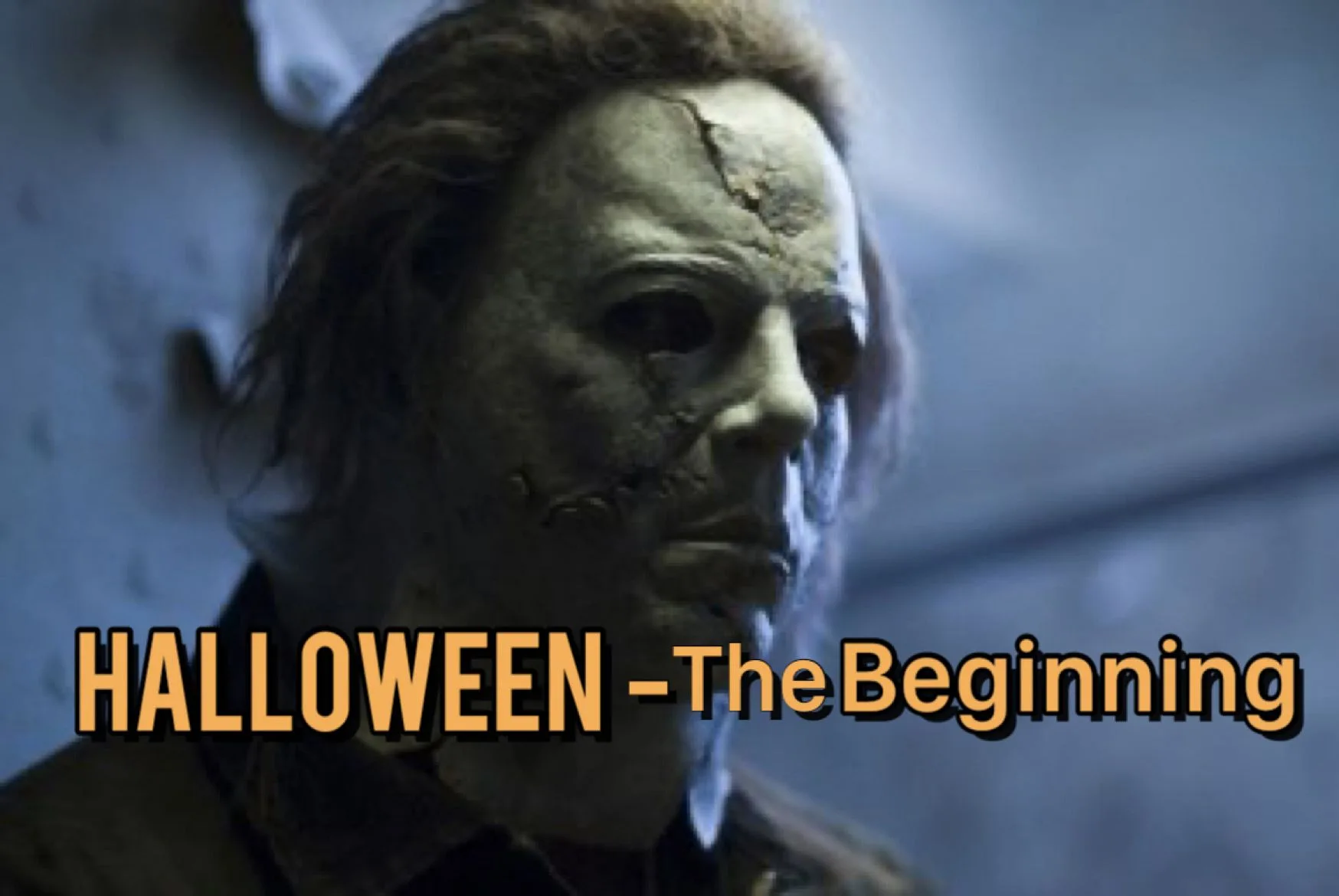 Halloween - The Beginning - Horror d'Elite